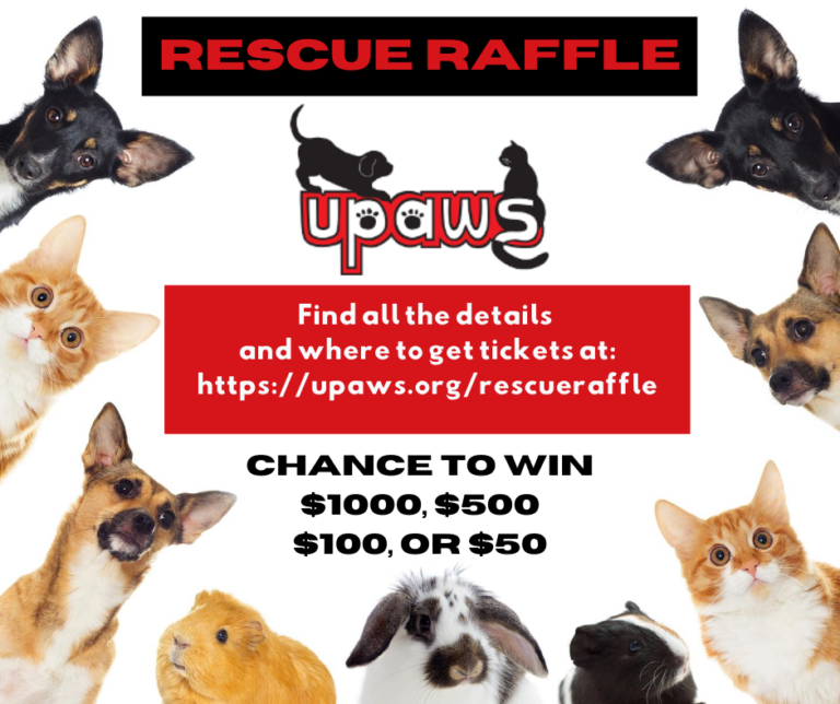 Rescue Raffle - Upper Peninsula Animal Welfare Shelter